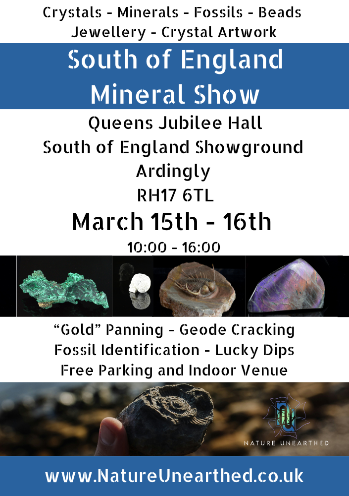 South of England Mineral Show - Crystal Show 15/16 March – Nature Unearthed